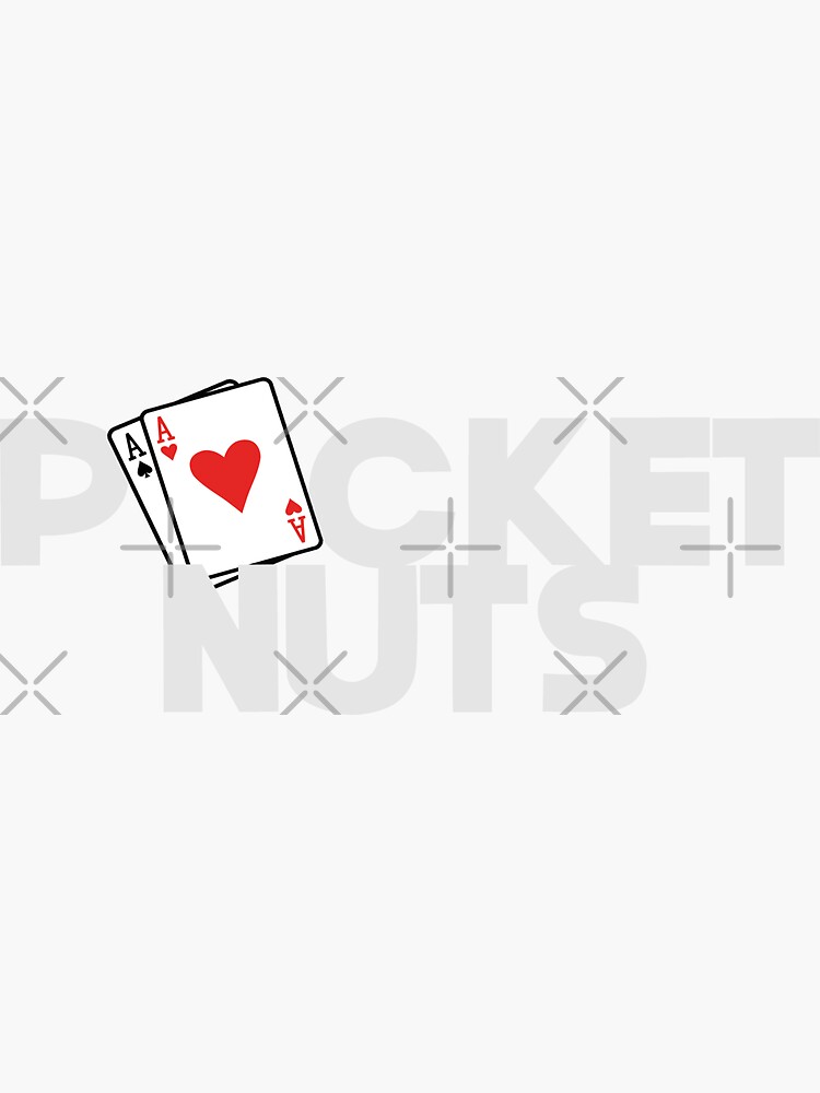 "Pocket Ace's - Pocket Nuts - Poker" Sticker for Sale by RoninUnknown ...