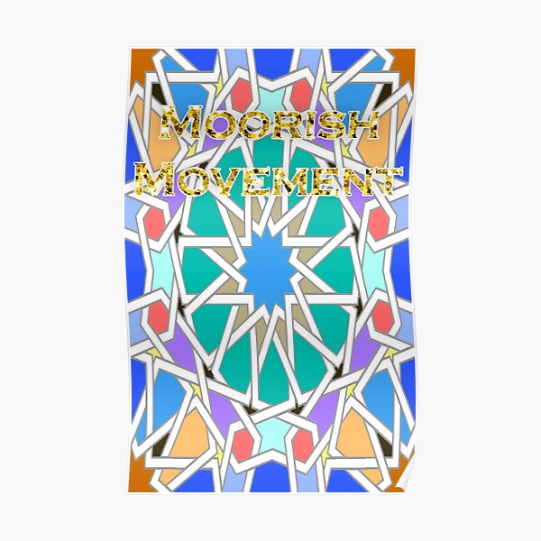"Moorish Movement" Poster for Sale by Prince-of-Sand | Redbubble
