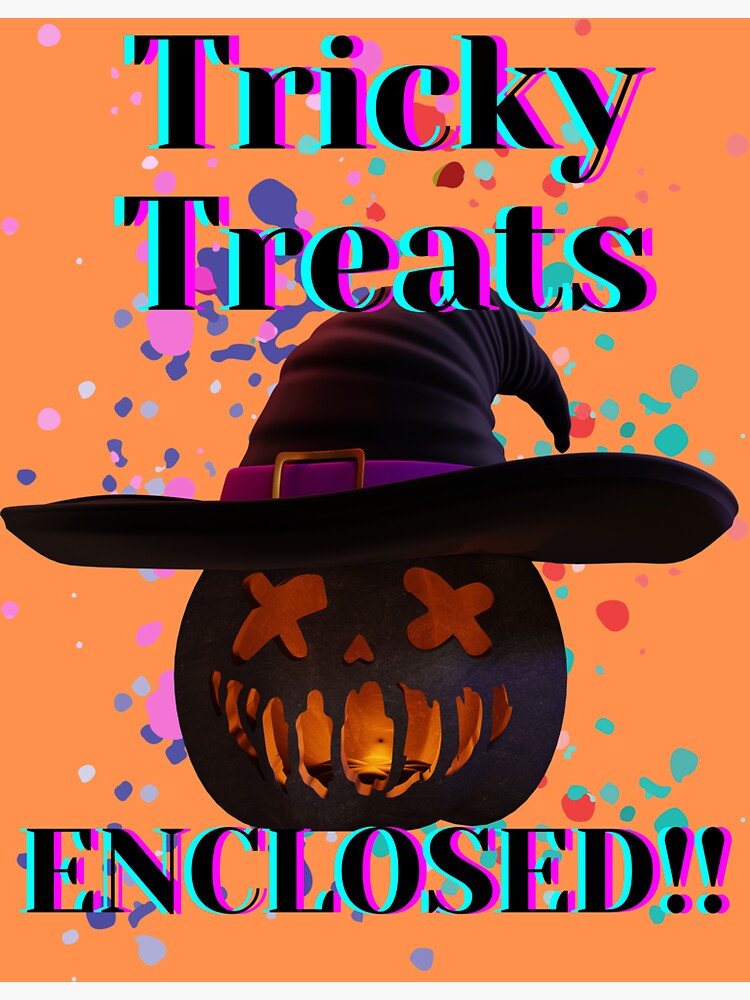 "Tricky Treats Enclosed!!" Sticker for Sale by SunMoonBeyond | Redbubble