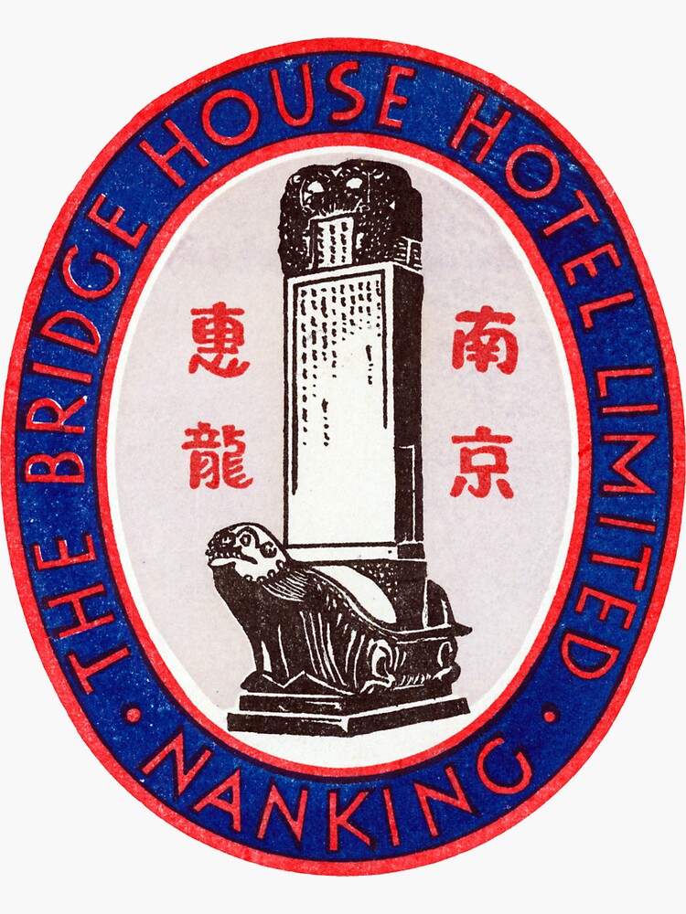 "1930 Bridge House Hotel Nanking China" Sticker for Sale by ...