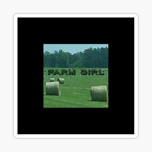 "Farm girl with hay bales" Sticker for Sale by Lynnsan82 | Redbubble