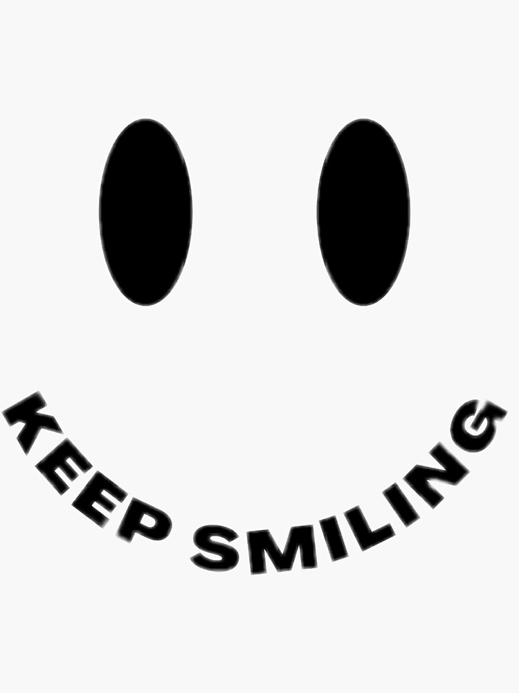 "keep smiling" Sticker for Sale by badro01 | Redbubble