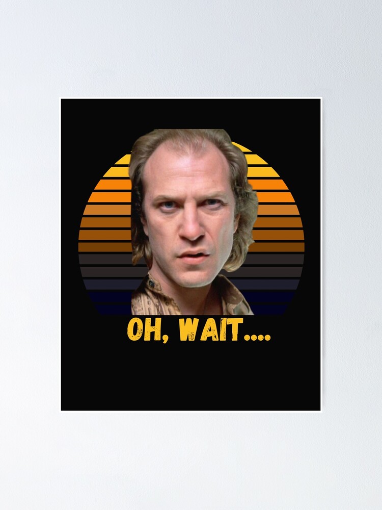 "Oh, Wait..." Poster for Sale by purplepeppers | Redbubble