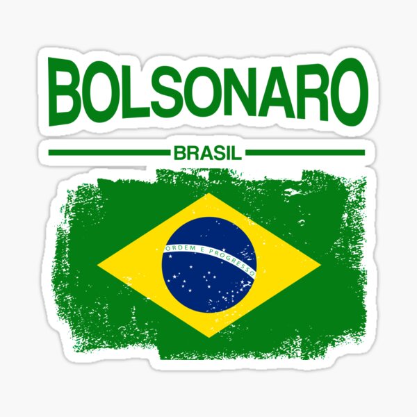"Bolsonaro Presidente do Brasil" Sticker for Sale by rachimariposa ...