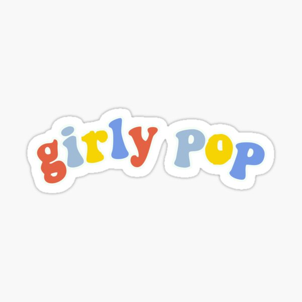 "Girly Pop" Sticker for Sale by musangs | Redbubble