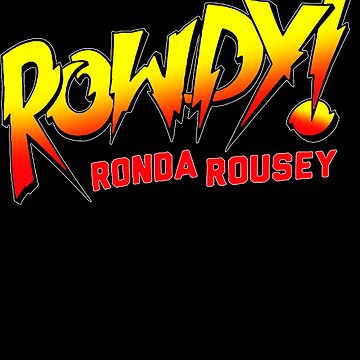 "Ronda Rousey Merch Rowdy Ronda Rousey" Sticker for Sale by Cohnson ...