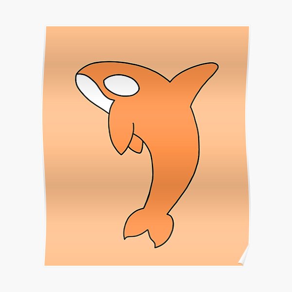 "Orange Orca " Poster for Sale by charmednight | Redbubble