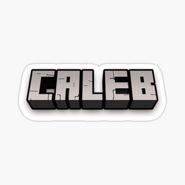 "Caleb - Minecraft Nametag - Caleb Minecraft Name Label" Sticker for ...