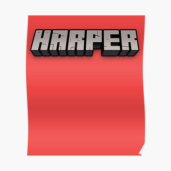 "Harper - Minecraft Nametag - Harper Minecraft Name Label" Poster for ...