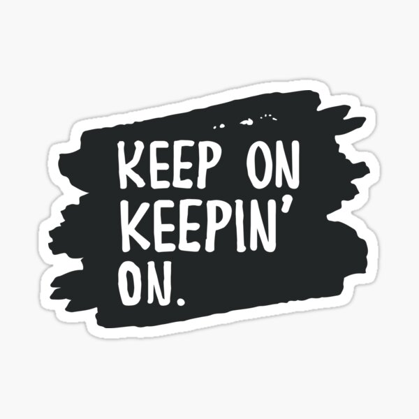 Paper & Party Supplies Paper Stickers, Labels & Tags Keep On Keepin' On ...
