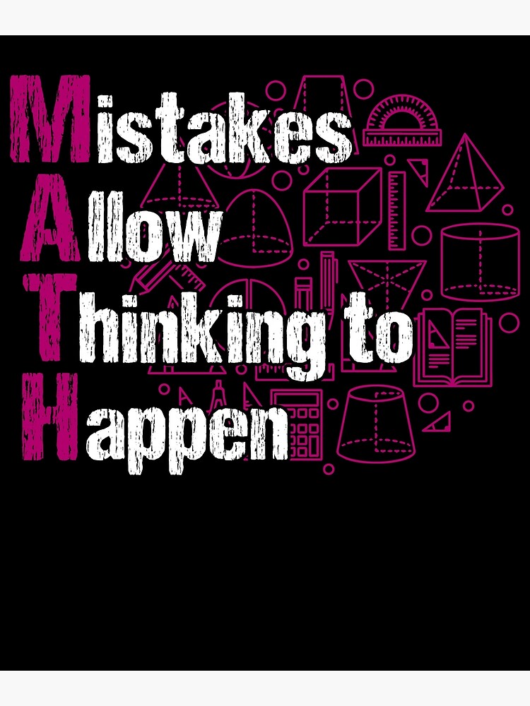 Math Teacher - Math Mistakes Allow Thinking To Happen Premium Matte ...
