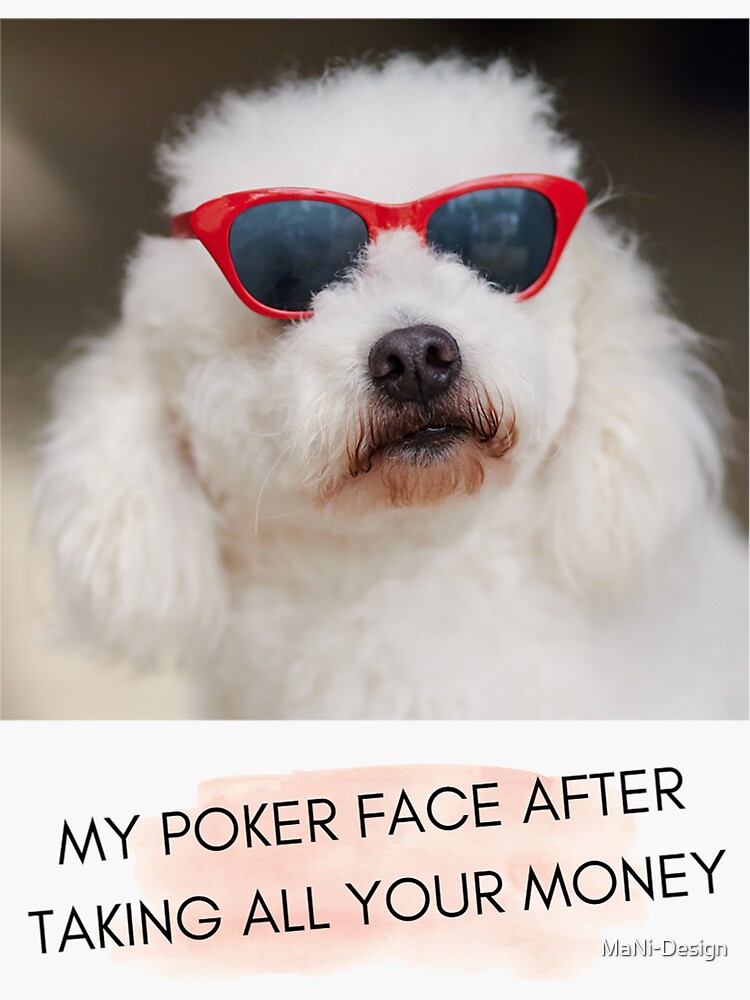 "My poker face" Sticker for Sale by MaNi-Design | Redbubble