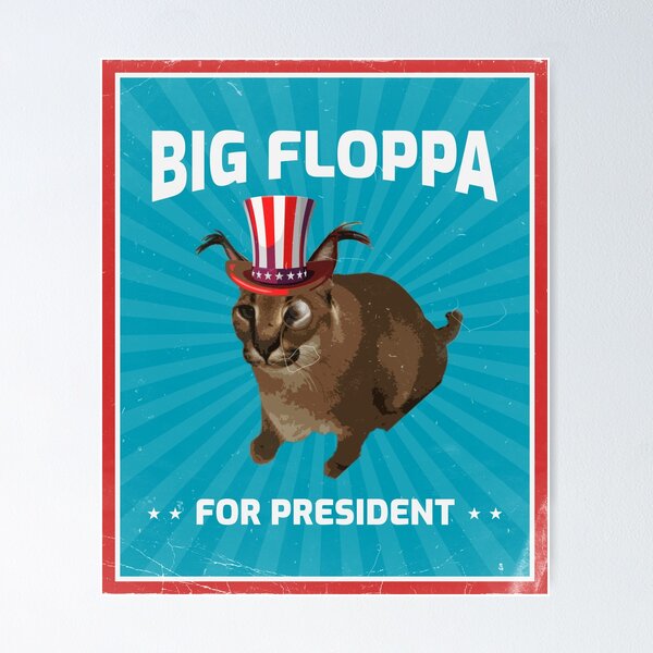 "Big Floppa for President Meme Art - Funny Political Retro Vintage ...