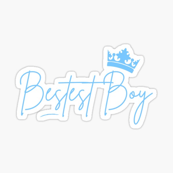 "Bestest Boy cute and funny design" Sticker for Sale by beaSparrow ...