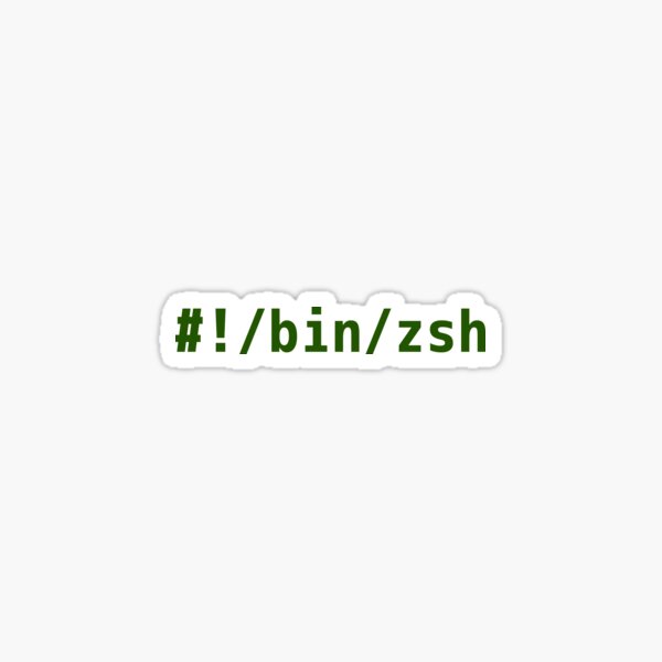 "Hashbang /bin/zsh - Command Line Hacker Design - Green Text" Sticker ...