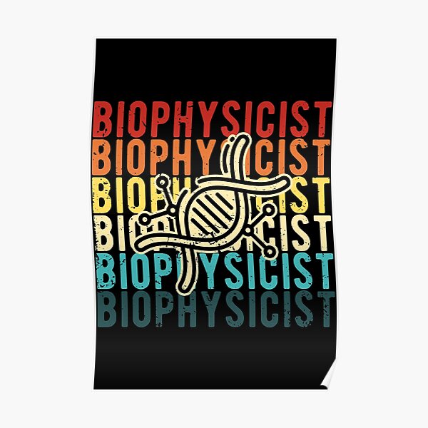 "Biophysics Retro Biophysicist Vintage " Poster for Sale by NestaReign ...