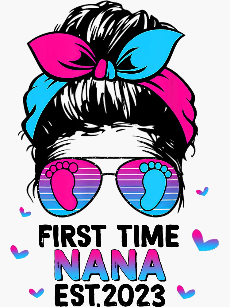 First Time Nana 2023 Pregnancy Announcement New Grandma Sticker For