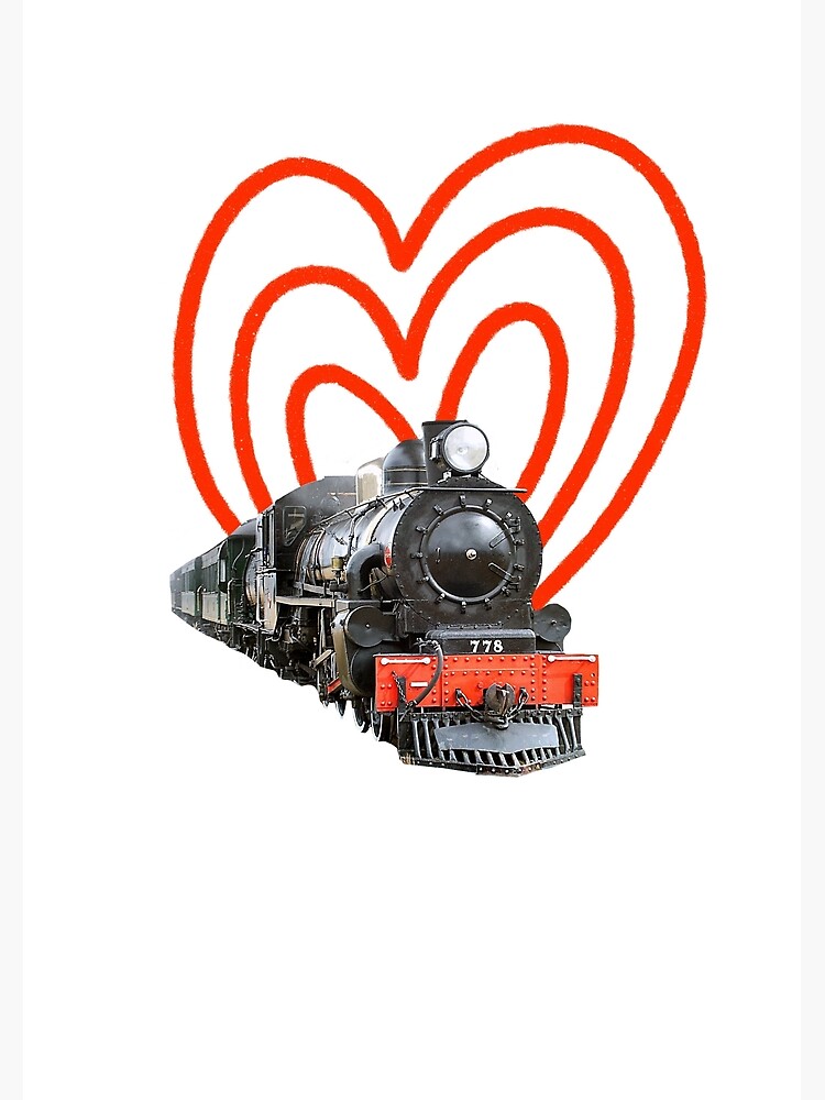 "Rail road love trains love train steam locomotive" Poster for Sale by ...