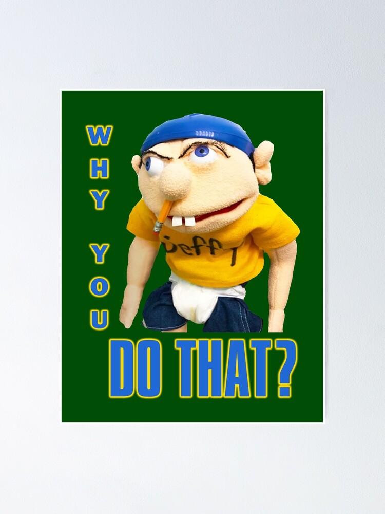 "Why You Do That Sml Jeffy Mens Graphic Vintage – Best Trendy Womens ...