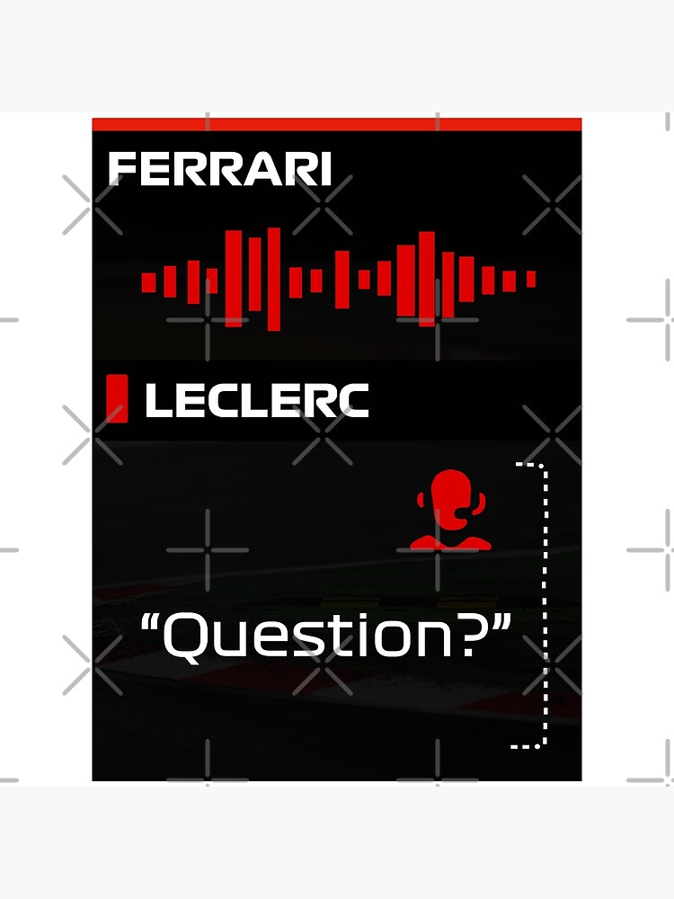 "Xavi Marcos to Charles Leclerc Radio 2022 - " question "" Poster for ...