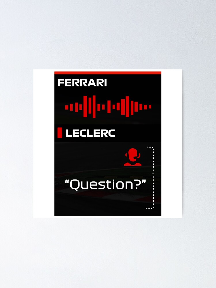 "Xavi Marcos to Charles Leclerc Radio 2022 - " question "" Poster for ...