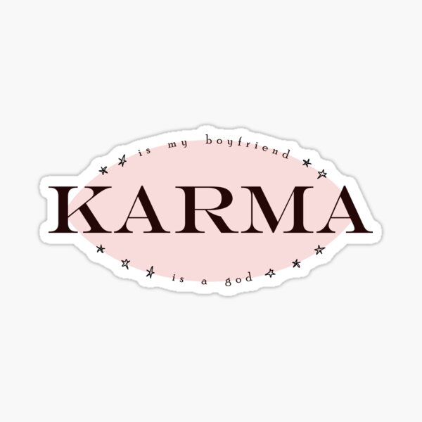"Karma" Sticker for Sale by Nananinja5587 | Redbubble