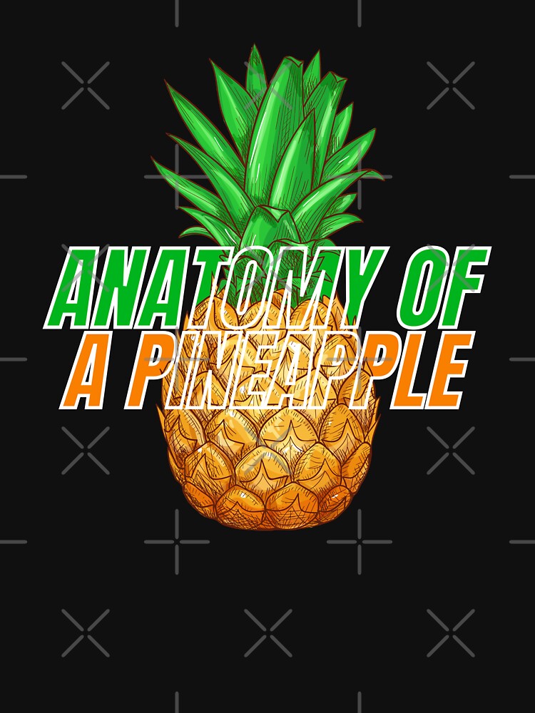 "Anatomy of a Pineapple" T-shirt for Sale by SkippyDesign | Redbubble ...