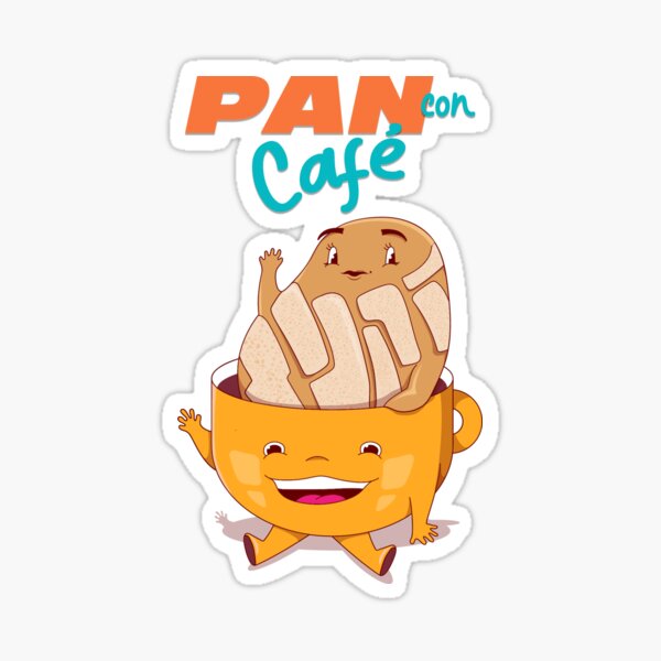 "Pan con Cafe" Sticker for Sale by zonasivar | Redbubble
