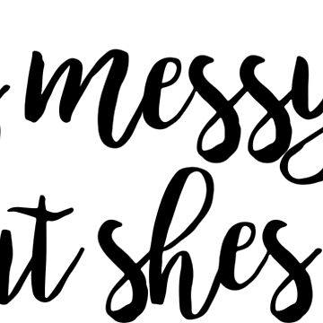 "She's messy but she's kind - Waitress" Sticker for Sale by kendall ...
