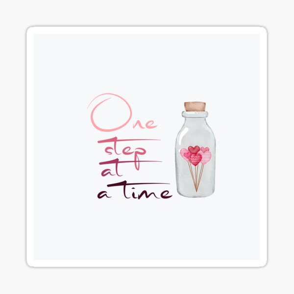 "One Step At A Time Quote Inspirational Watercolor" Sticker for Sale by ...