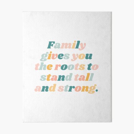 "Family Gives You Roots To Stand Tall And Strong. Quotes About Family ...