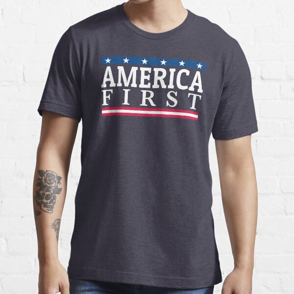 "America First" T-shirt for Sale by elvindantes | Redbubble | patriot t ...
