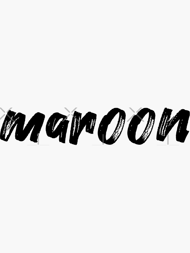 "Maroon " Sticker for Sale by das065 | Redbubble