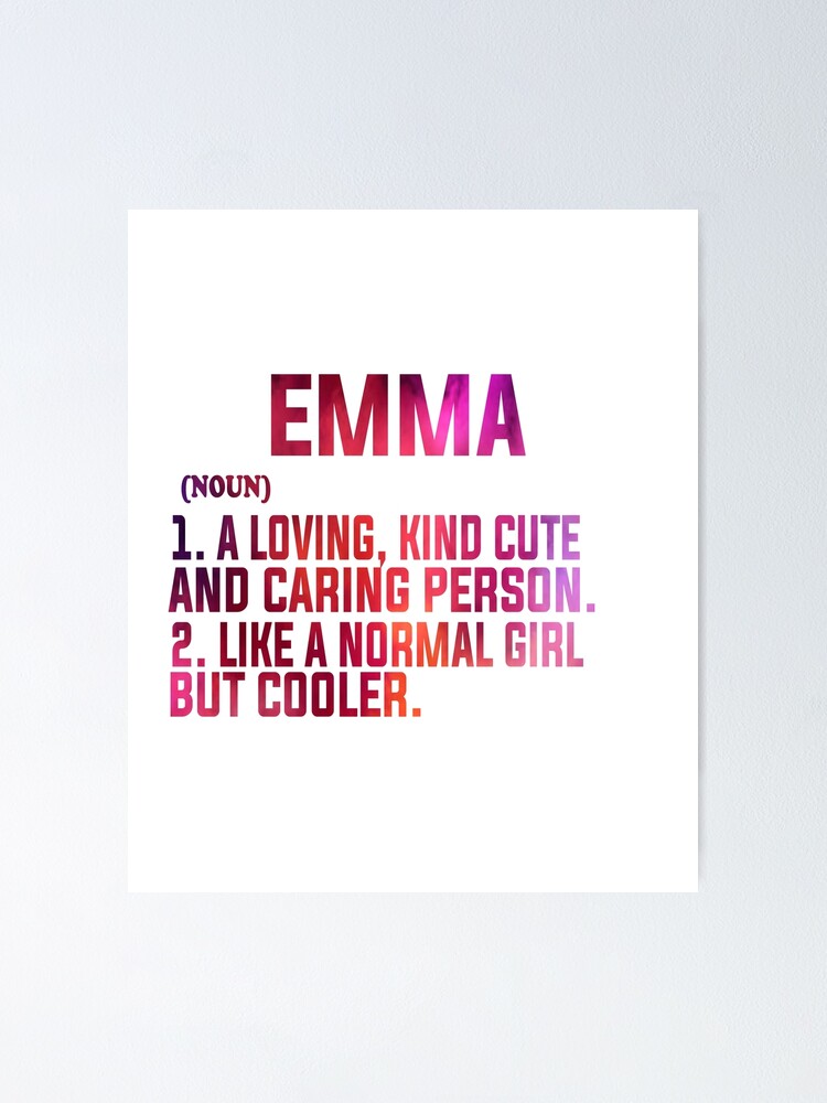 "Definition Of Emma in Colorful" Poster for Sale by MasterCoShop ...