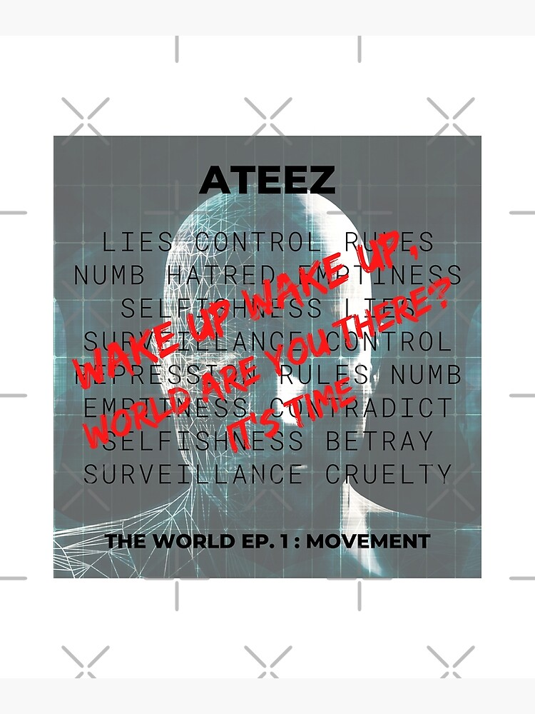 "ATEEZ Wake Up World! THE WORLD EP. 1 : MOVEMENT" Poster for Sale by ...