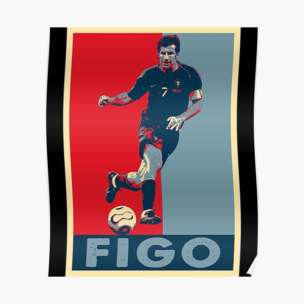 " Luis Figo Legend Hope" Poster for Sale by schneiderjeremy | Redbubble