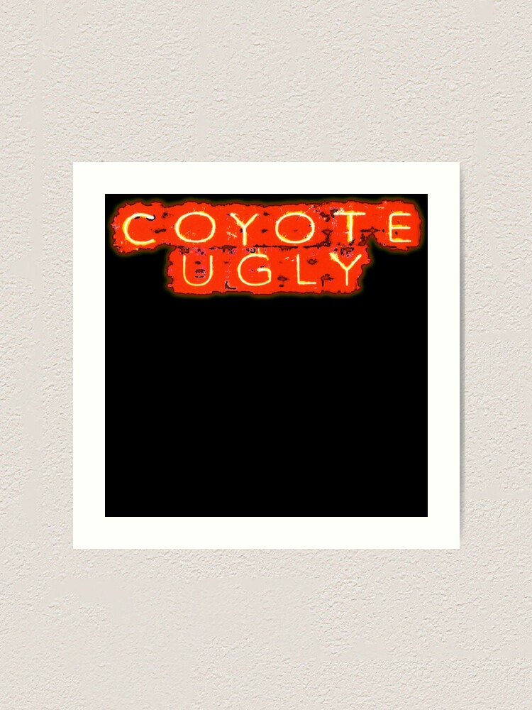 "Coyote-ugly-movie-logo" Art Print for Sale by jlenz24 | Redbubble