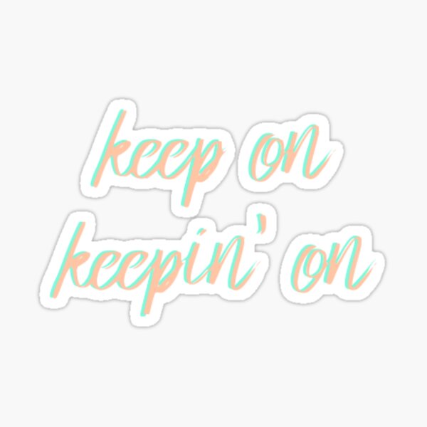 Paper & Party Supplies Paper Stickers, Labels & Tags Keep On Keepin' On ...