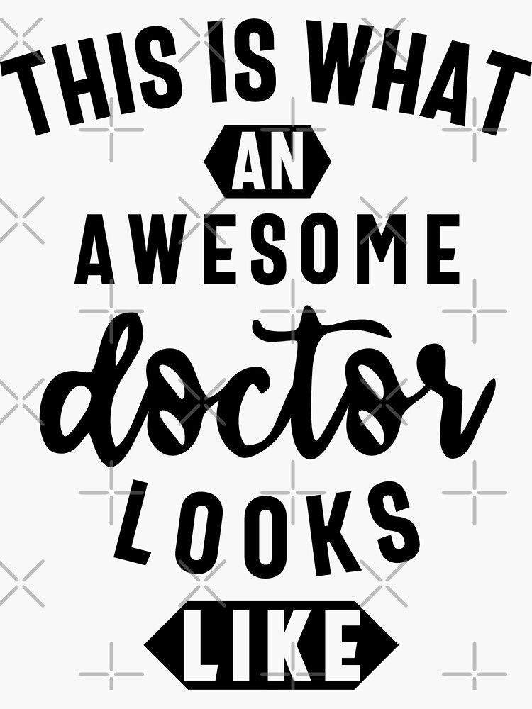 "This Is What An Awesome Doctor Looks Like" Sticker for Sale by ...