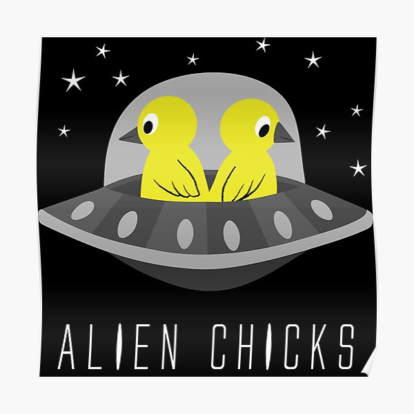 "Alien Chicks" Poster for Sale by fanartdesigns | Redbubble