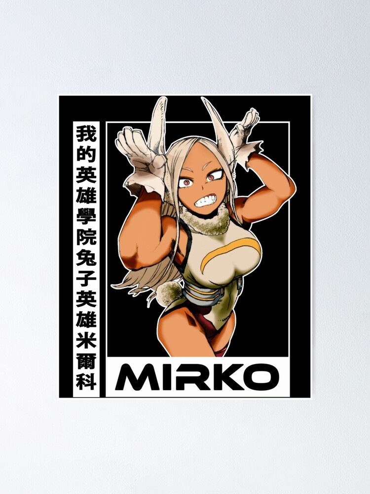 "My Hero Academia - Rabbit Hero "Mirko"" Poster for Sale by UbaldoLynch ...