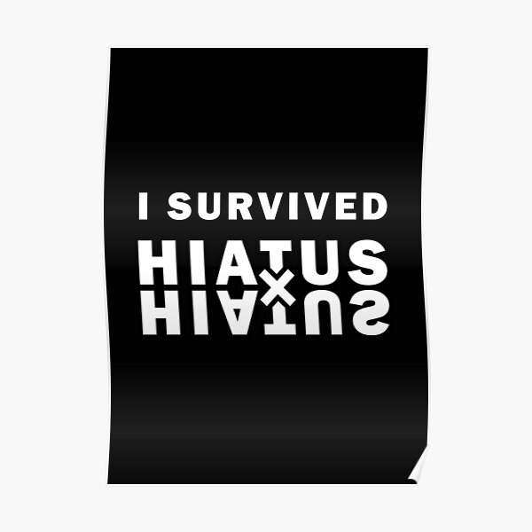 "Hunter x Hunter - I Survived Hiatus" Poster for Sale by Umairuem ...