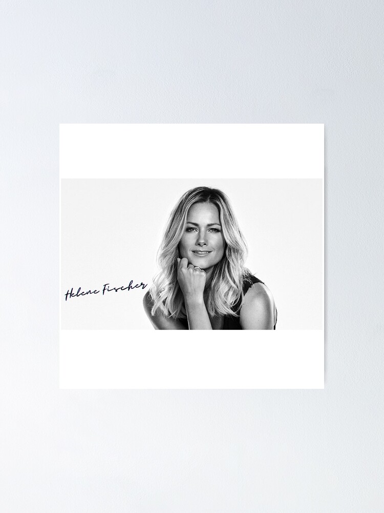 " Helene Fischer " Poster for Sale by Arielvogue | Redbubble