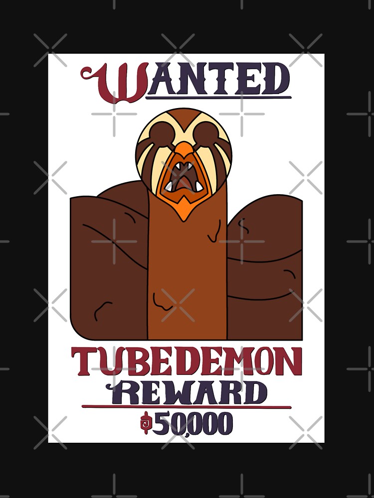 "Tube Demon wanted poster ~ The Owl House " T-shirt for Sale by ...