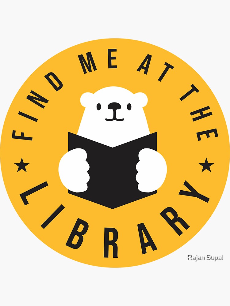 "Find Me At The Library, National library week, Cute, Cool Bear reading ...