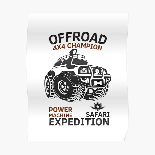 "Offroad champion 4X4" Poster for Sale by Jimsgreatloot | Redbubble
