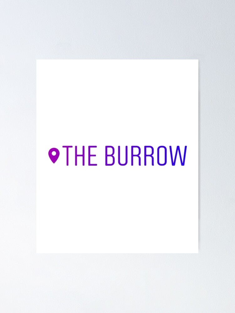 "The Burrow" Poster for Sale by LocalWizard | Redbubble