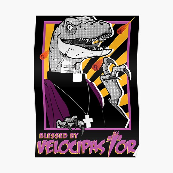 "velocipastor" Poster for Sale by Muricielaga | Redbubble
