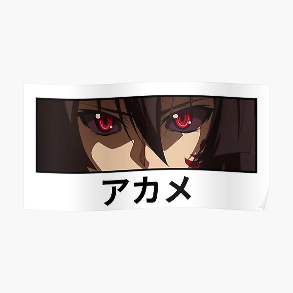 "Akame Ga Kill Akame " Poster for Sale by OtakuHQmerch | Redbubble