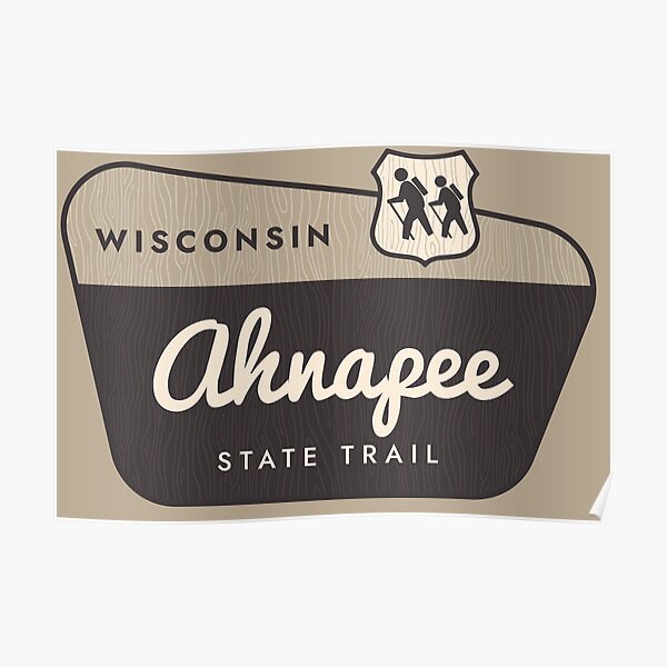 "Ahnapee State Trail Wisconsin Vintage Welcome Sign" Poster for Sale by ...